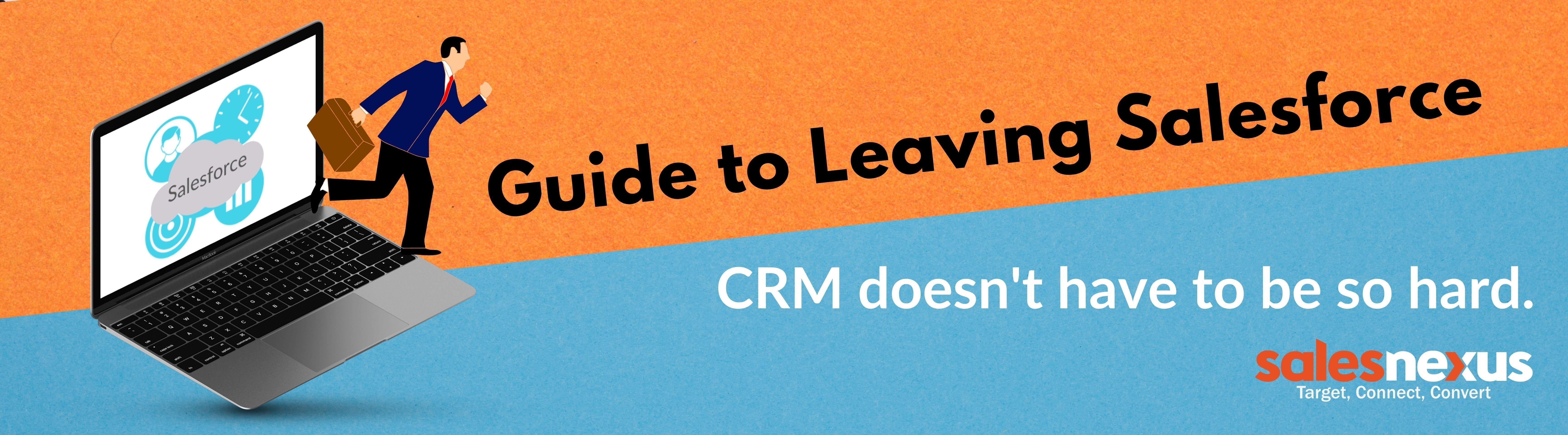 Guide to Leaving Salesforce